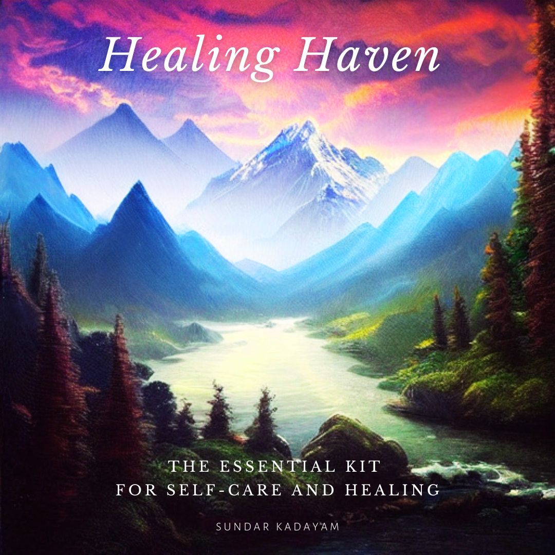 Healing Haven - The Essential Kit for Self-care and Healing